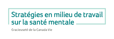 Accueil - Stratégies en milieu de travail sur la santé mentale